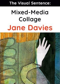 The Visual Sentence With Jane Davies Carla Sonheim Presents