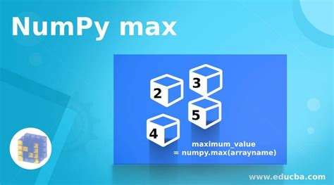 Numpy Max Working Of Numpy Max With Examples