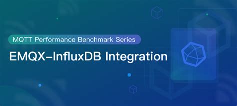 Mqtt Performance Benchmark Testing Emqx Influxdb Integration Emq