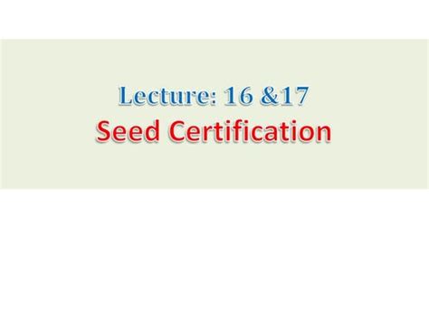 Seed Certification Procedure Pptx