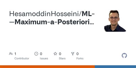 Github Hesamoddinhosseini Ml Maximum A Posteriori Map