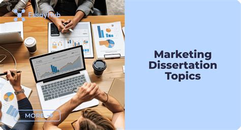 120 Marketing Dissertation Topics For Fresh Relevant Ideas