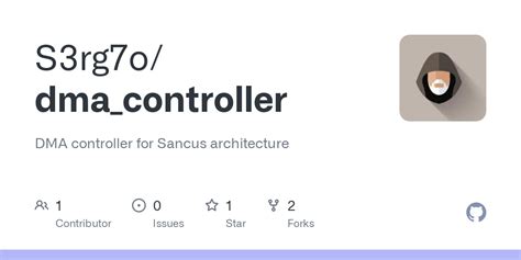 GitHub S3rg7o Dma Controller DMA Controller For Sancus Architecture