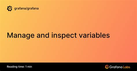 Manage And Inspect Variables Grafana Documentation