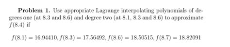 Solved Problem 1 Use Appropriate Lagrange Interpolating