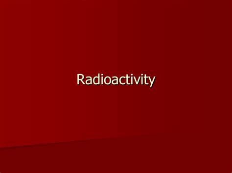 Radioactivity Revision World