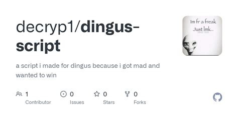 Dingus Script Dingus Script At Main · Decryp1 Dingus Script · Github
