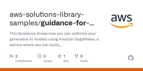 Github Aws Solutions Library Samplesguidance For Generative Ai Model Optimization Using