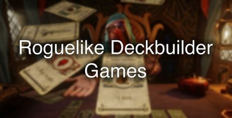 Roguelike Deckbuilder Games GameFabrique