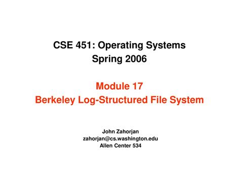 cse 451 operating systems spring 2006 module 17 berkeley log
