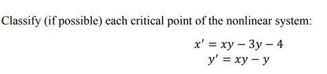 solved classify if possible each critical point of the