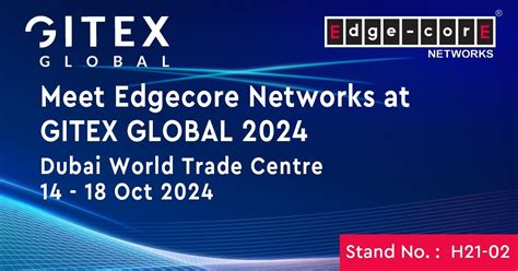 Edgecore Wi Fi On Linkedin Edgecorewifi Gitex2024 Enterprise