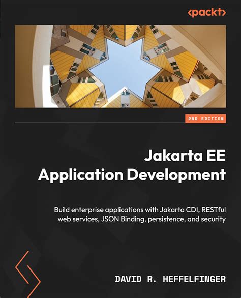 jakarta ee application development build enterprise apps with jakarta