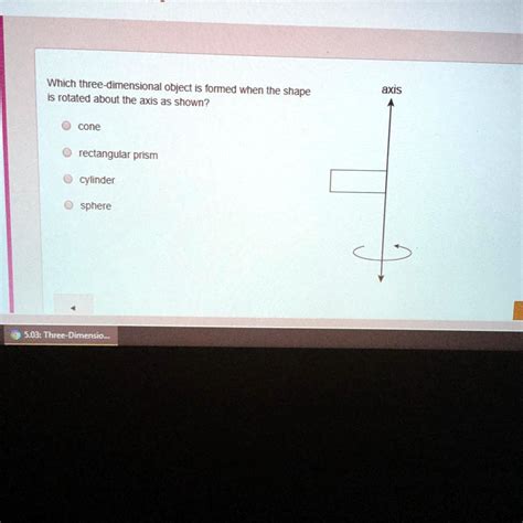 Solved Please Need Help On This Which Three Dimensional Object Is