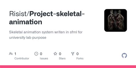Github Risistproject Skeletal Animation Skeletal Animation System