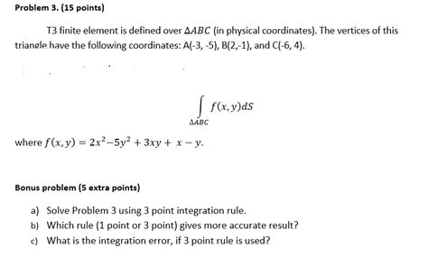 Solved Problem Points T Finite Element Is Defined Chegg Com