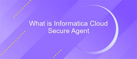 What Is Informatica Cloud Secure Agent Apix Drive
