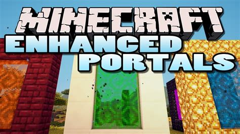 Minecraft Enhanced Portals Mod Youtube