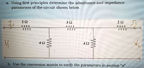 Solved A Using First Principles Determine The Admittance And