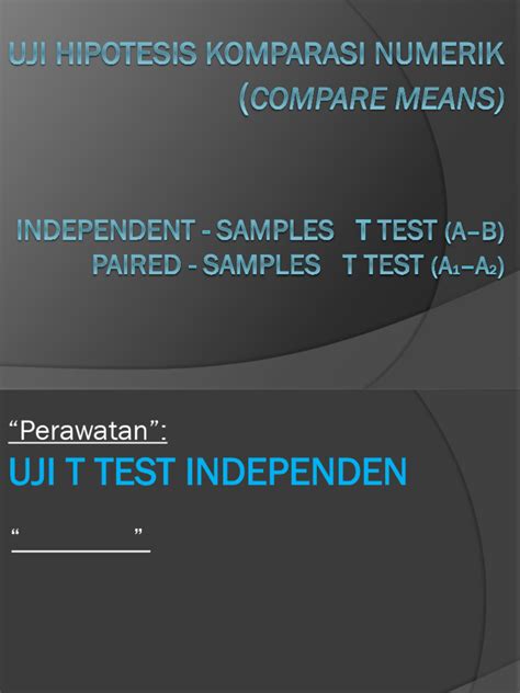 Uji Hipotesis Unpaired Dan Paired T Test Pdf