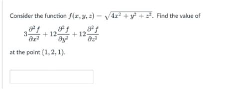 Solved Consider The Function F X Y Z X Y Z Find The Chegg Com