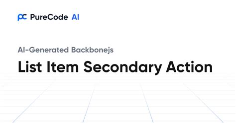 Develop Backbonejs List Item Secondary Action With Ai Help