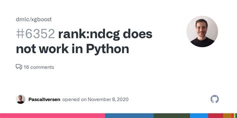 Rankndcg Does Not Work In Python · Issue 6352 · Dmlcxgboost · Github