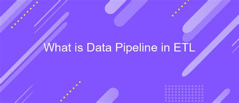 What Is Data Pipeline In Etl Apix Drive