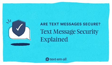 are text messages secure text message security explained