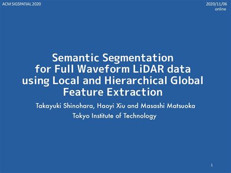 Semantic Segmentation For Full Waveform Lidar Data Using Local And