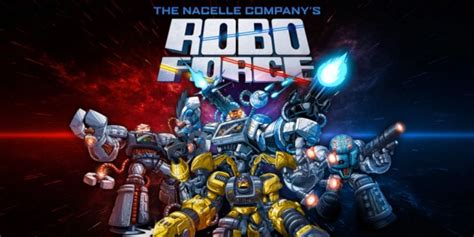 Robo Force Tv Series In The Works From The Toys That Made Us Creator