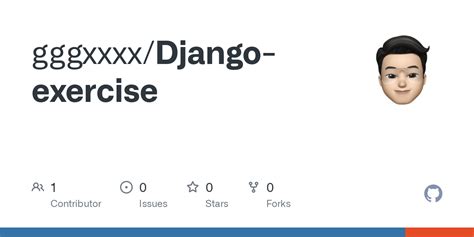 Github Gggxxxxdjango Exercise