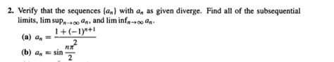 solved 2 verify that the sequences {an} with an as given