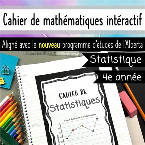 Grade 4 Math Alberta French Statistique Statistics Unit Notebook