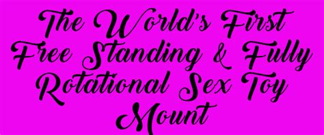 G Rider World 1st Hands Free Gyral Sex Toy Mount Indiegogo