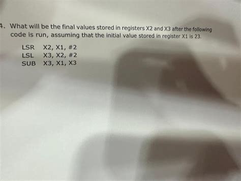 Solved What Will Be The Final Values Stored In Registers X2