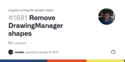 Remove DrawingManager Shapes Issue 1681 Angular Ui Angular Google