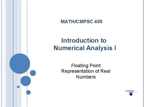 Mathcmpsc 455 Introduction To Numerical Analysis I Floating