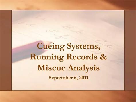 Ppt Cueing Systems Running Records And Miscue Analysis Powerpoint