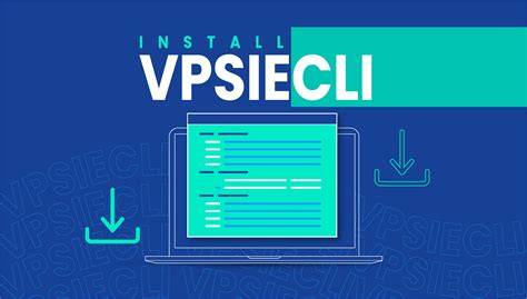 How To Install And Configure Vpsiecli Vpsie Tutorials