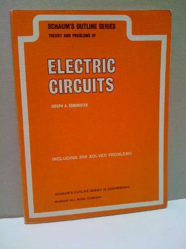 Schaums Outline Series Theory And Problems Of Electric Circuits