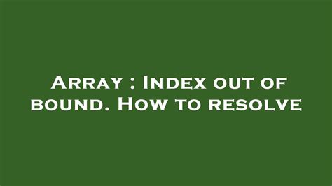 Array Index Out Of Bound How To Resolve YouTube