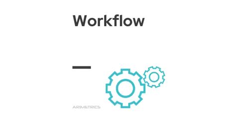 What Is Workflow Definition Meaning And Examples