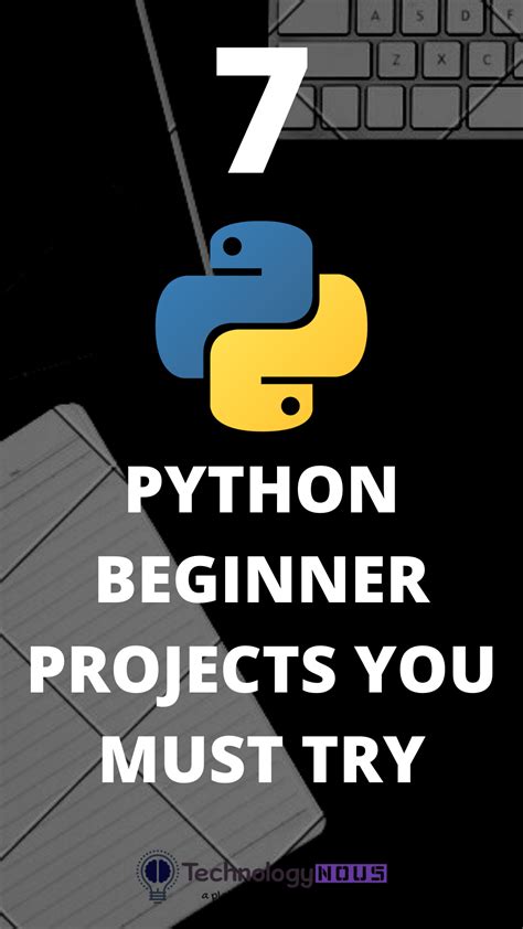 Python Projects For Beginners 7 Easy Python Project Ideas For
