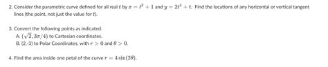 Solved 2 Consider The Parametric Curve Defined For All Real