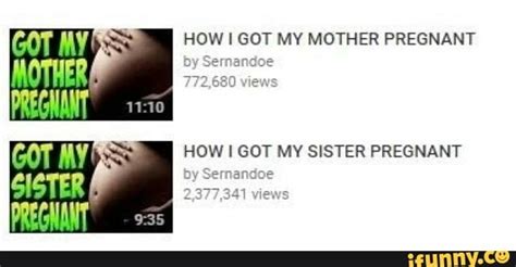 I Got My Sister Pregnant Captions Quotes