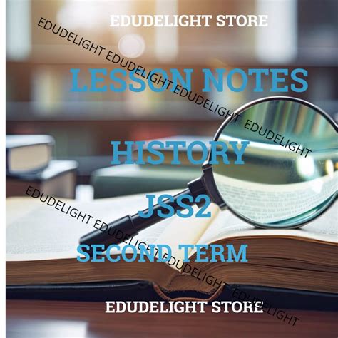 History Lesson Notes Jss2 Basic 8 Second Term Edustore