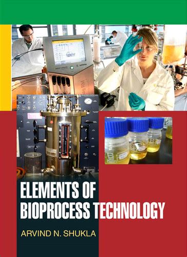 Elements Of Bioprocess Technology Discovery Publishing