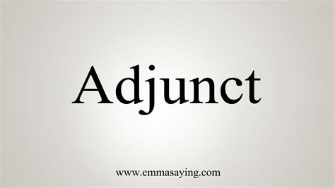 How To Say Adjunct Youtube