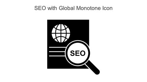 Seo With Global Monotone Icon In Powerpoint Pptx Png And Editable Eps Format Presentation